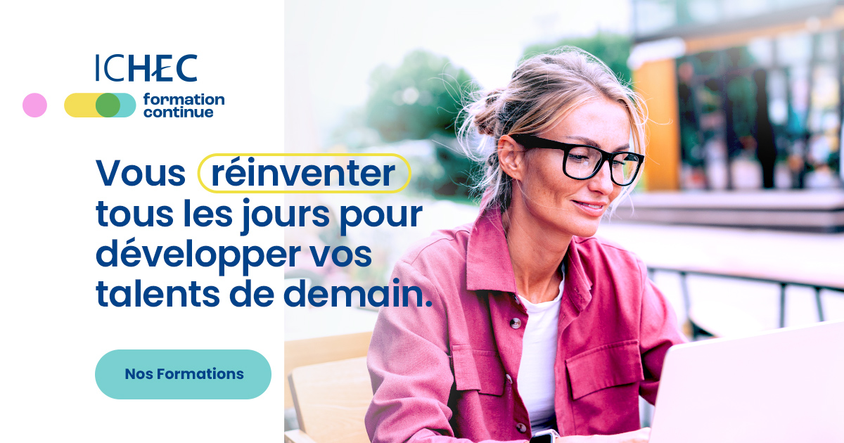 ICHEC Formation Continue • Bruxelles